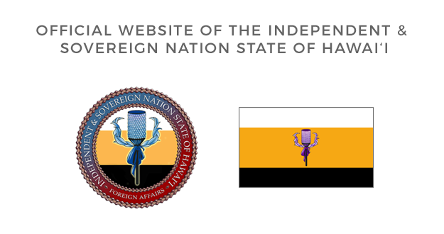 Historical Timeline – Independent & Sovereign Nation State of Hawaii